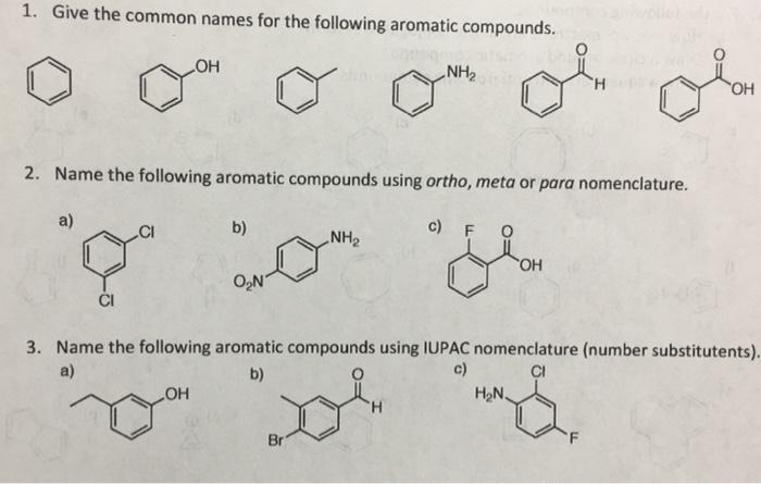 Solved 1. Give the common names for the following aromatic | Chegg.com