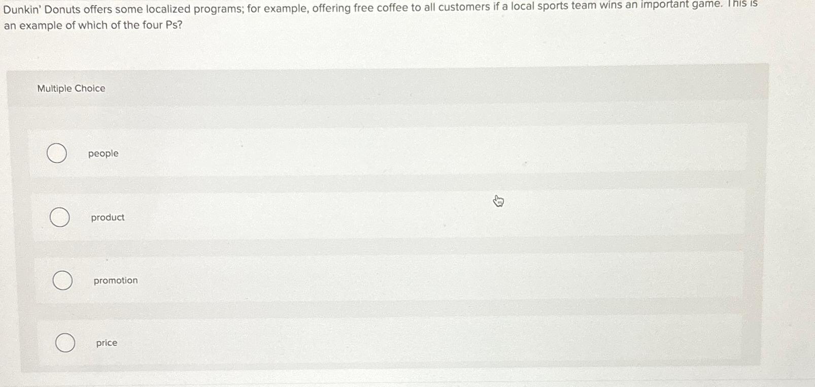 Solved Dunkin' Donuts offers some localized programs; for | Chegg.com