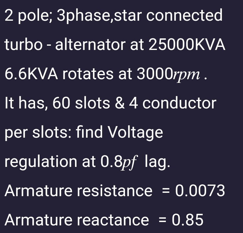 2 ﻿pole; 3 ﻿phase,star connected turbo - ﻿alternator | Chegg.com