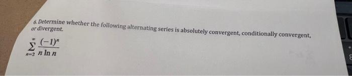 Solved a. Determine whether the following alternating series | Chegg.com