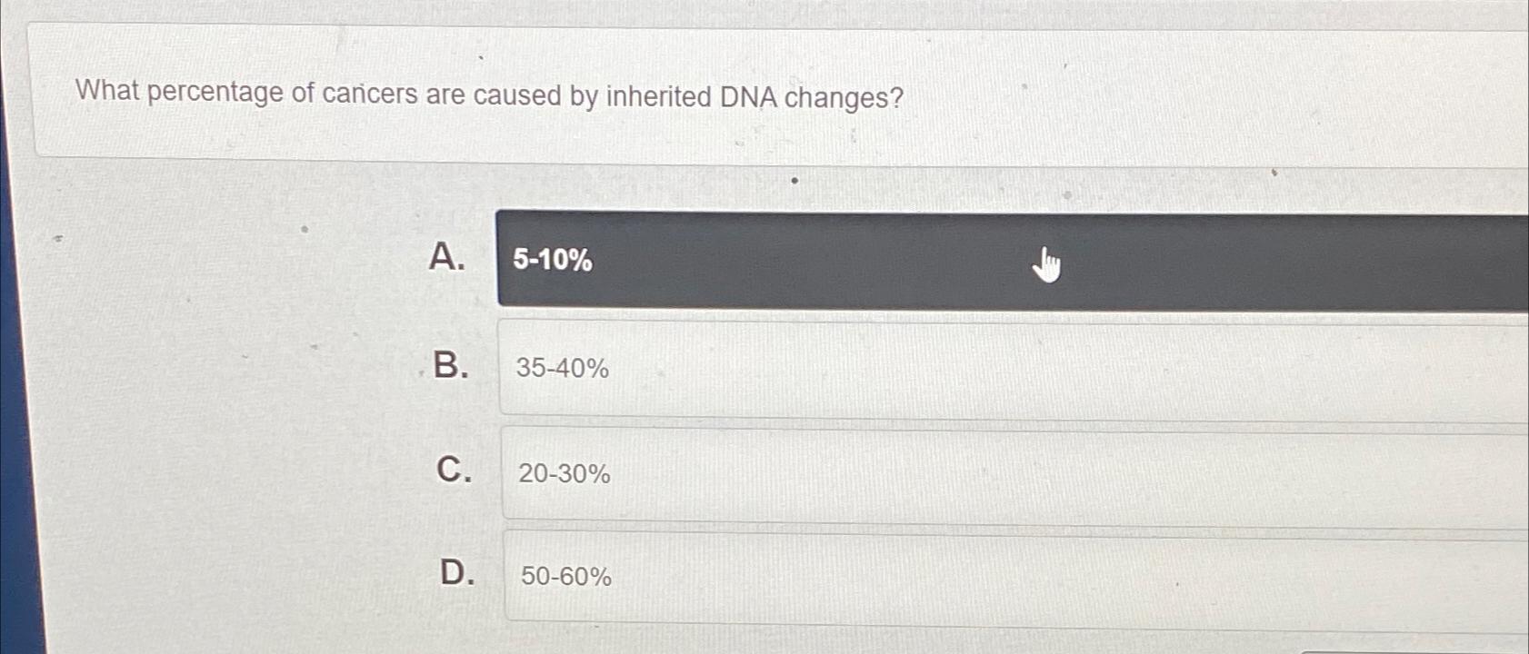 Solved What percentage of cancers are caused by inherited | Chegg.com