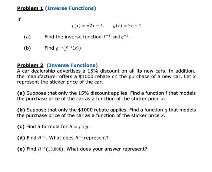 Solved Problem 1 (Inverse Functions) If f(x) = 2x - 4, g(x) | Chegg.com