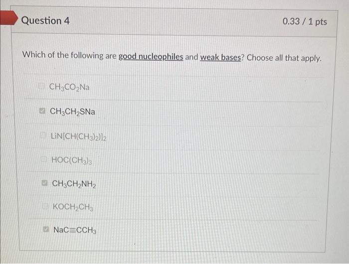 Solved Which of the following are good nucleophiles and | Chegg.com