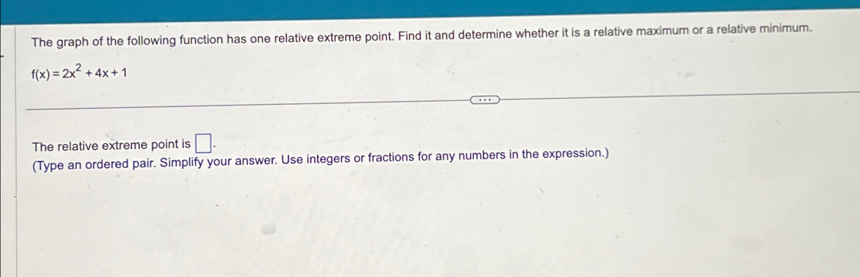 Solved The graph of the following function has one relative | Chegg.com