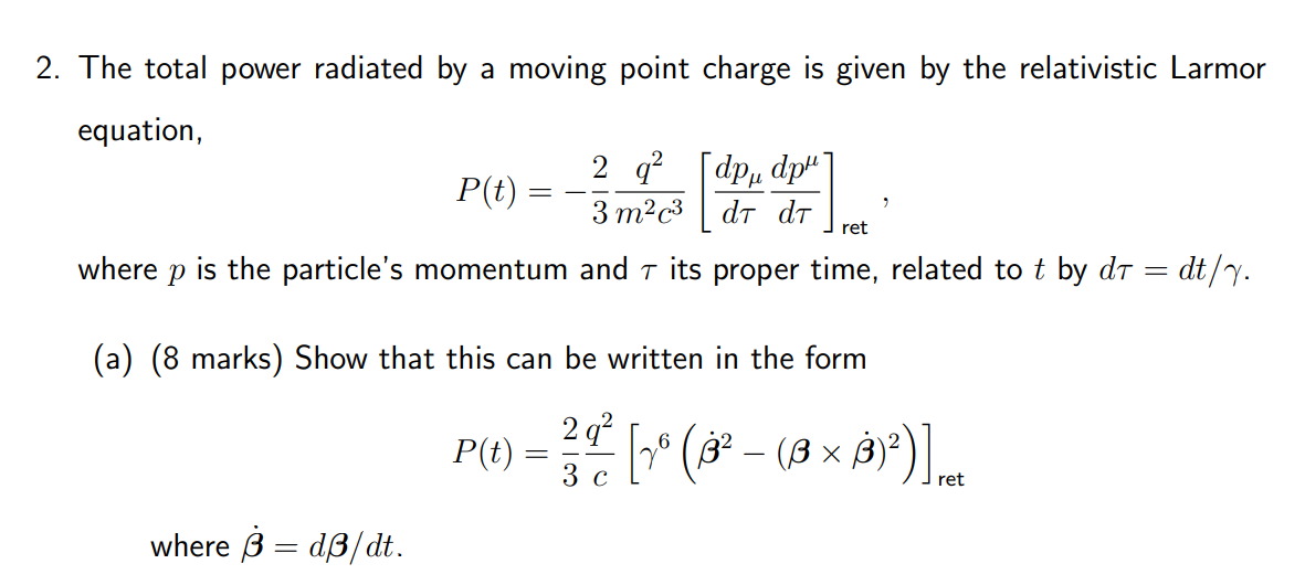 Solved The total power radiated by a moving point charge is | Chegg.com