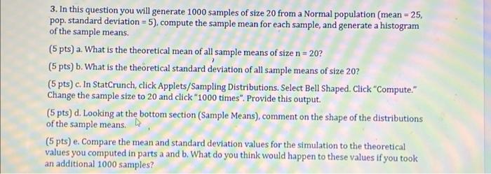 Solved 3. In this question you will generate 1000 samples of | Chegg.com