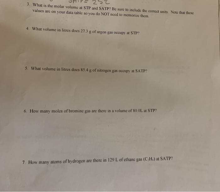 Solved - 2 3. What is the molar volume at STP and SATP? Be | Chegg.com
