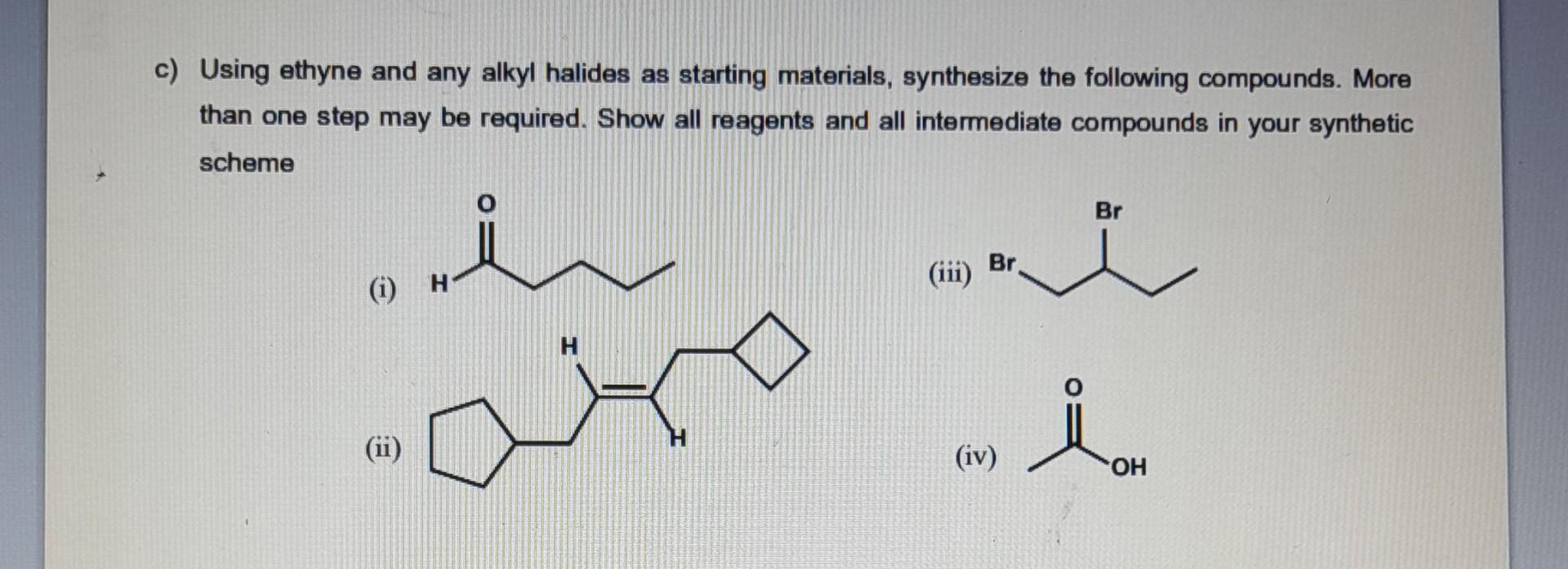 Solved a) Draw structures of the following alkynes i) | Chegg.com