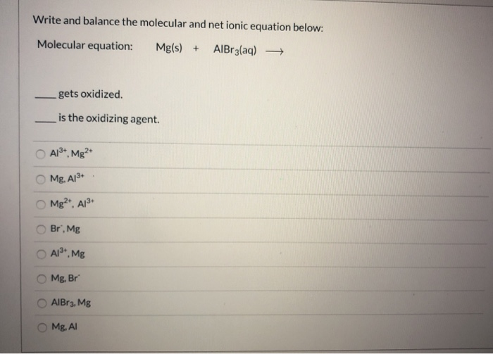 Solved Write and balance the molecular and net ionic | Chegg.com