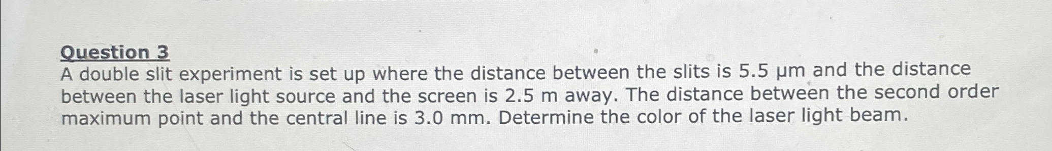 Solved Question 3A double slit experiment is set up where | Chegg.com