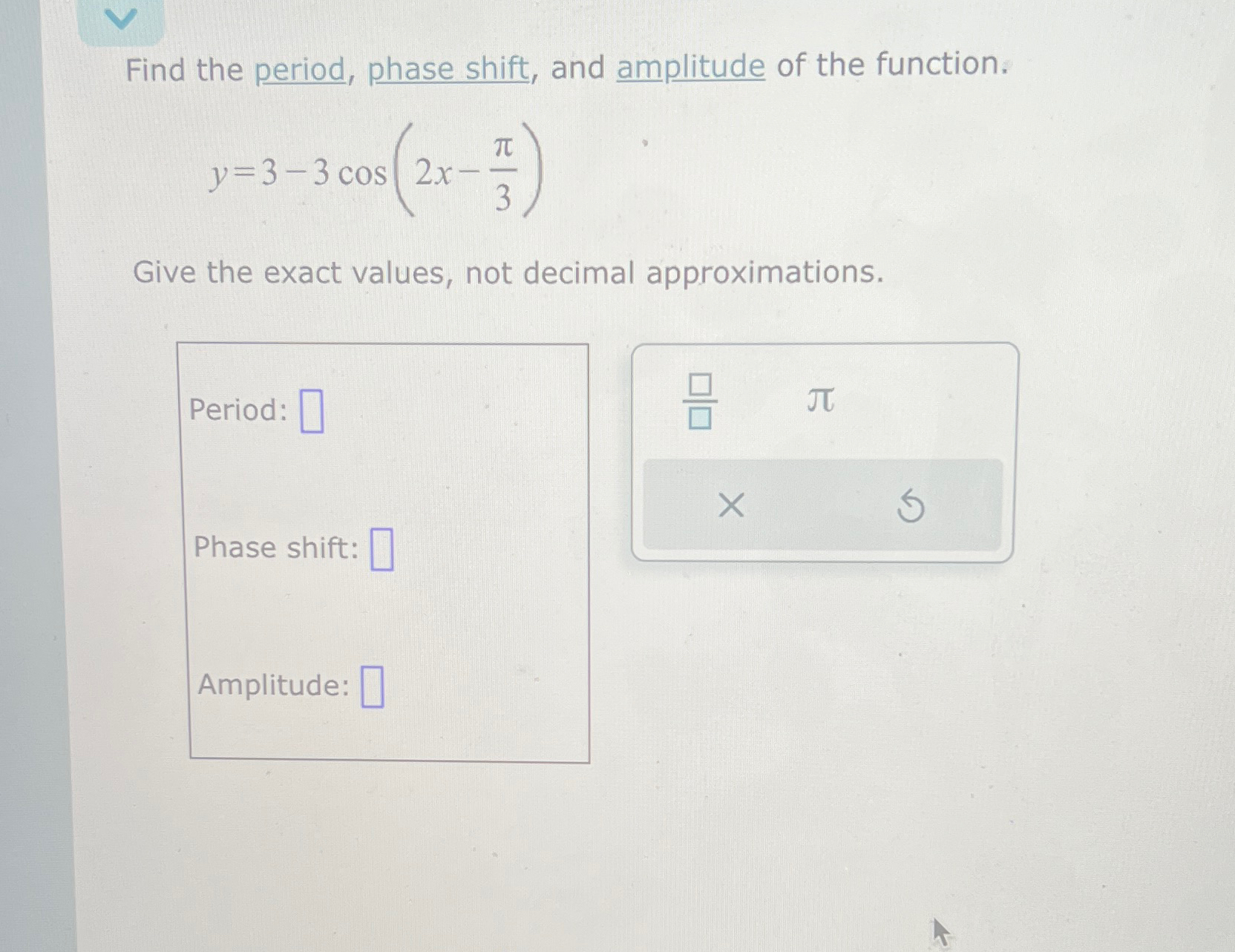 Solved Find the period, phase shift, and amplitude of the | Chegg.com