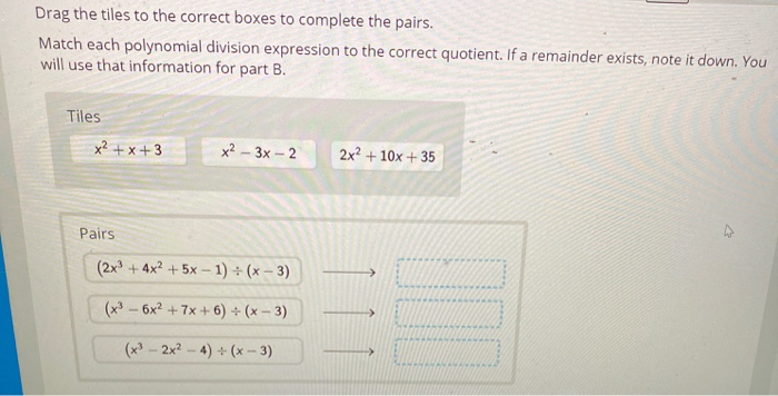 Solved Drag the tiles to the correct boxes to complete the | Chegg.com