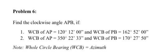 Solved Problem 6: Find the clockwise angle APB, if: 1. WCB | Chegg.com