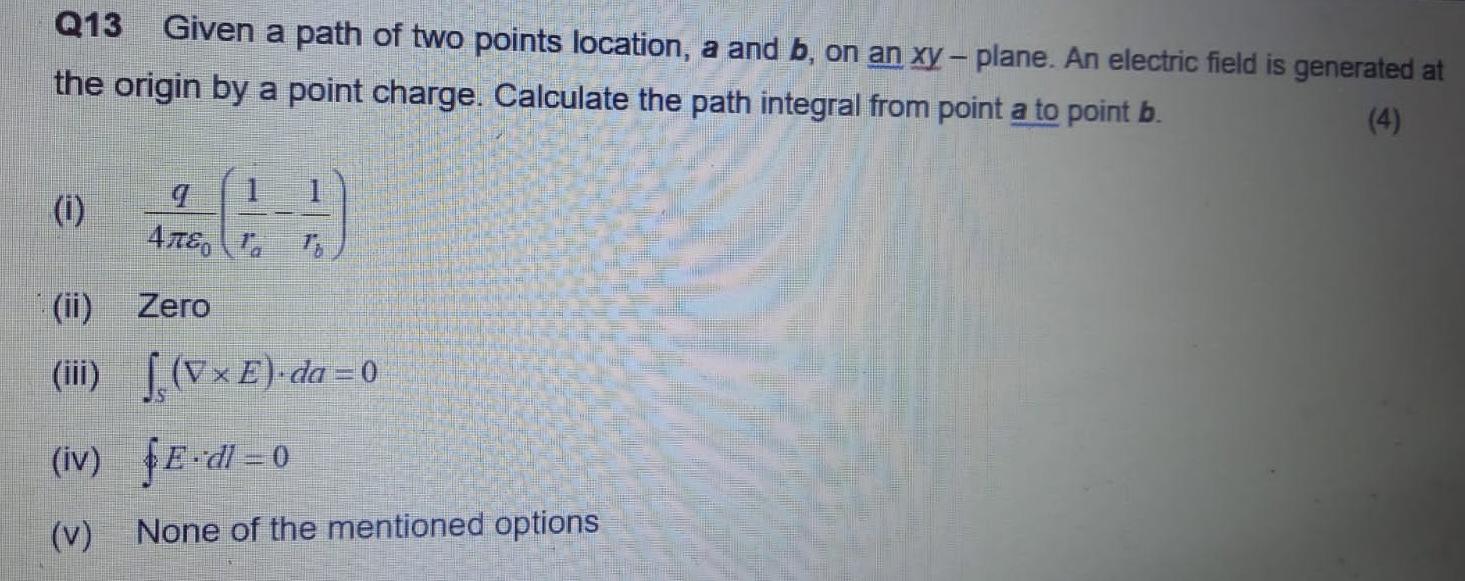 Solved Q13 Given a path of two points location, a and b, on | Chegg.com