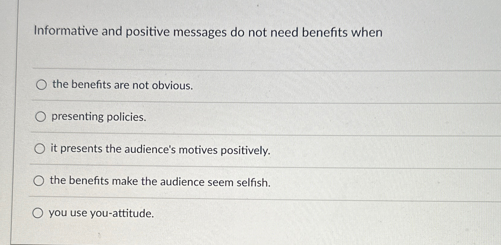 Solved Informative and positive messages do not need | Chegg.com