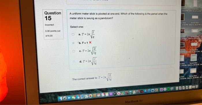 Solved A uniform meter stick is pivoted at one end. Which of | Chegg.com