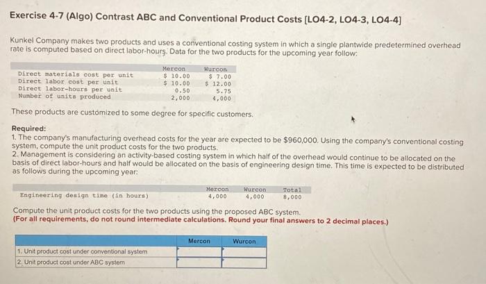 Solved Exercise 4-7 (Algo) Contrast ABC and Conventional | Chegg.com