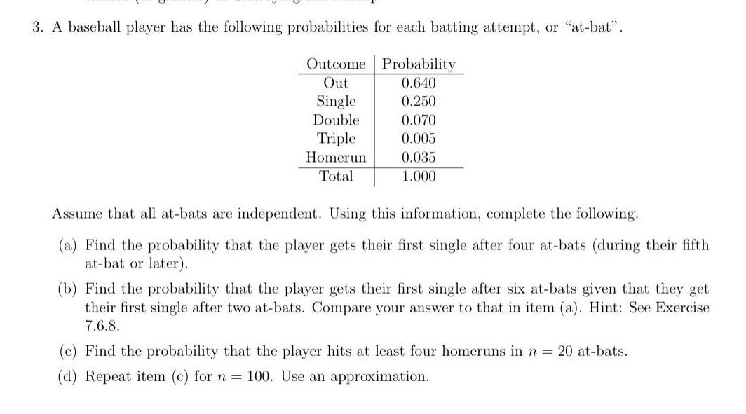 Solved 3. A baseball player has the following probabilities | Chegg.com