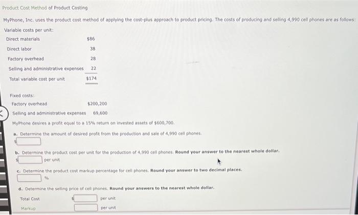 Solved Product Cost Method of Product Costing Myphone, Inc. | Chegg.com