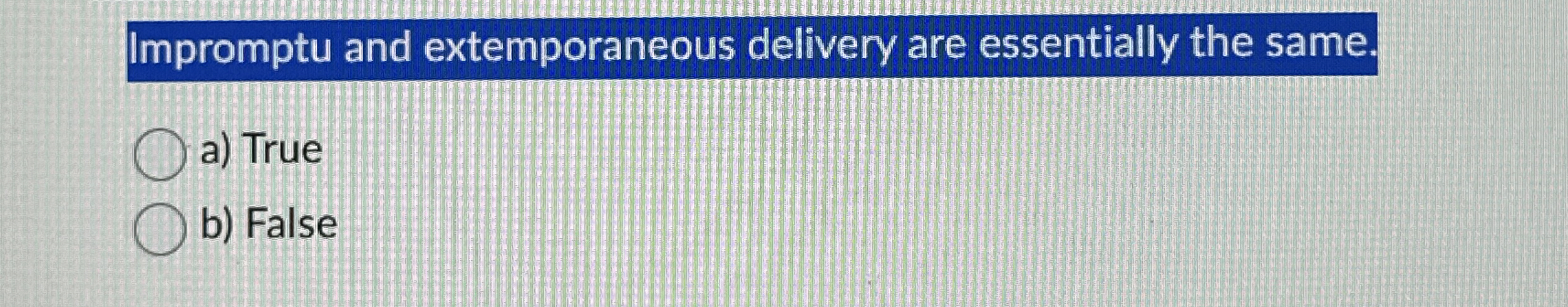 High Quality SOLUTION Impromptu and extemporaneous delivery are ...