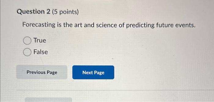 Solved Forecasting is the art and science of predicting | Chegg.com