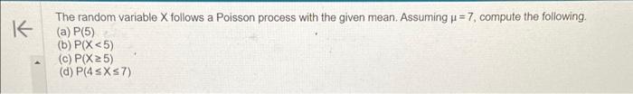 Solved K The random variable X follows a Poisson process | Chegg.com