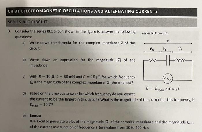 Solved Consider the series RLC circuit shown in the figure | Chegg.com