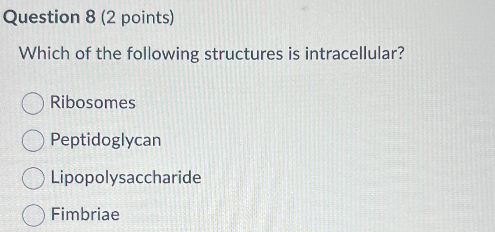 Solved Question 8 ( 2 points)Which of the following | Chegg.com Solved Question 8 ( 2 points)Which of the following | Chegg.com