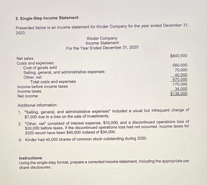 Solved 5. Single-Step Income Statement Presented below is an | Chegg.com