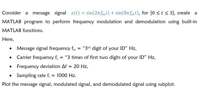 Solved a message signal X(t) = sin(21fmt) + sin(870 fmt), | Chegg.com