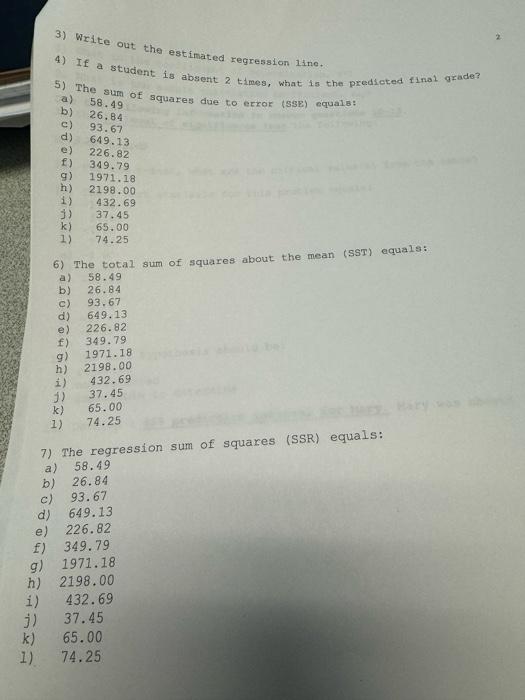 Solved 2) The least squares estimate for ßo equals: a) 8.10 | Chegg.com