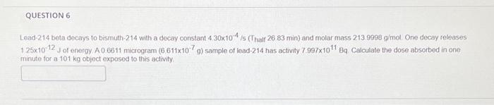 Solved Lead-214 beta decays to bismuth -214 with a decay | Chegg.com