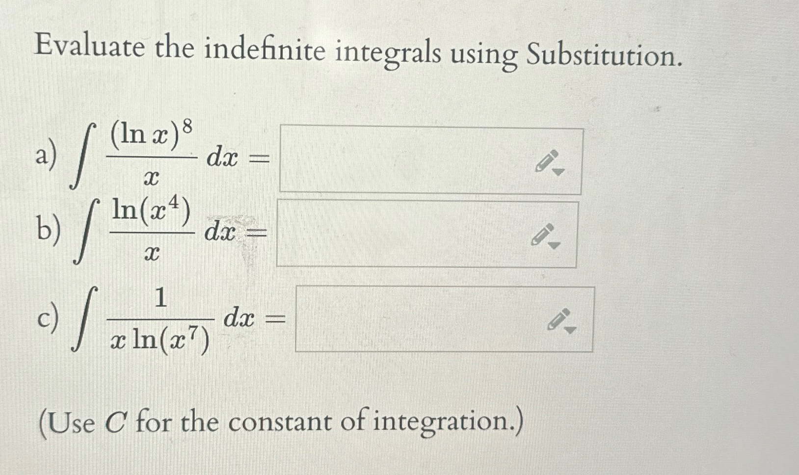 Solved Evaluate the indefinite integrals using | Chegg.com