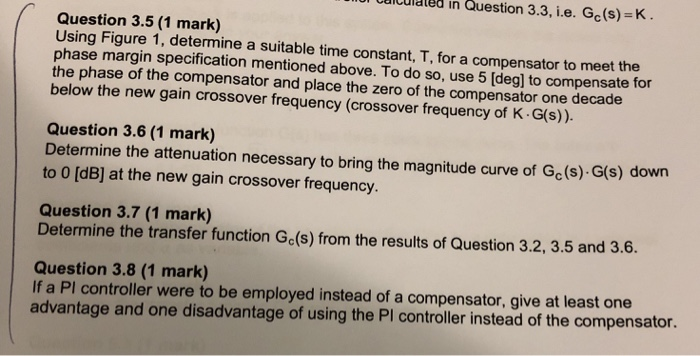 Question 3 (8 marks) Open loop bode plot Given below | Chegg.com