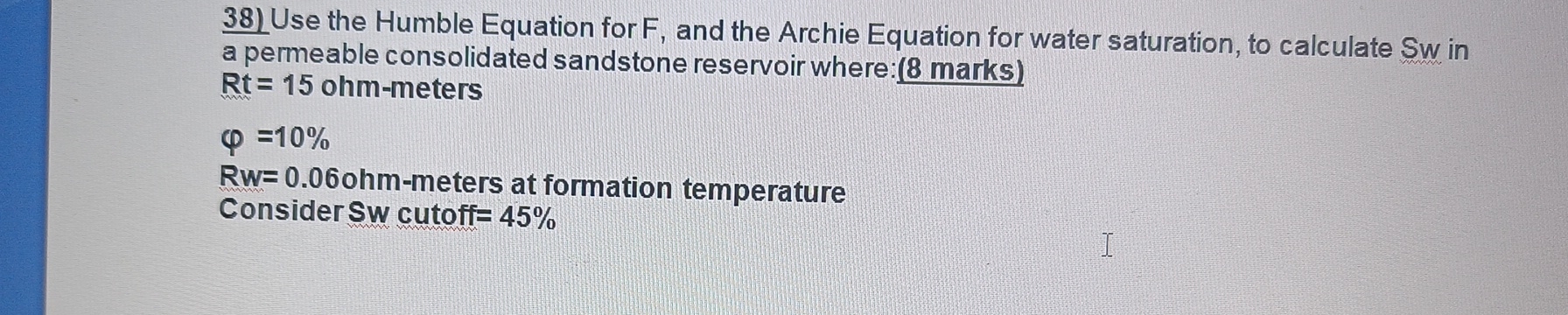Solved Use the Humble Equation for F, ﻿and the Archie | Chegg.com