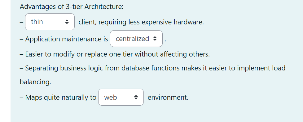 Solved Advantages of 3-tier Architecture: ﻿client, requiring | Chegg.com