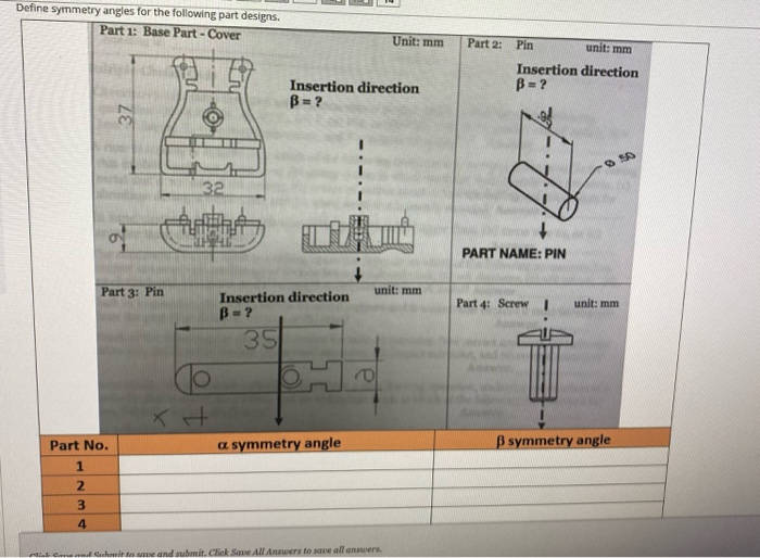 Solved Define symmetry angles for the following part | Chegg.com