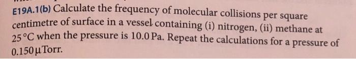 Solved E19A.1(b) Calculate the frequency of molecular | Chegg.com