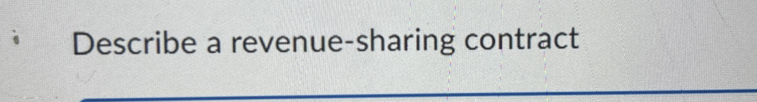Solved Describe a revenue-sharing contract In supply chain | Chegg.com