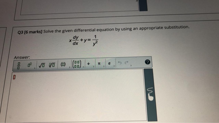 Solved Q3 [6 marks] Solve the given differential equation by | Chegg.com