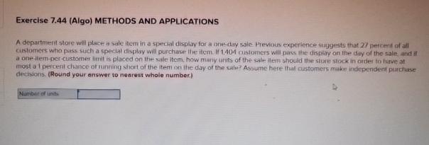 Solved Exercise 7.44 (Algo) ﻿METHODS AND APPLICATIONSA | Chegg.com
