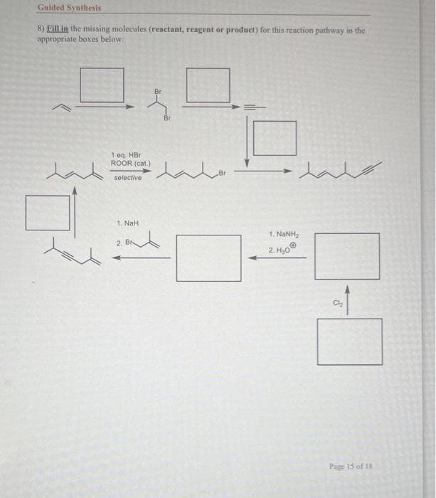 Solved 8) Eill in the missing molecules (reactant, reagent | Chegg.com