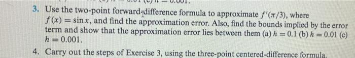 Solved 3. Use the two-point forward difference formula to | Chegg.com