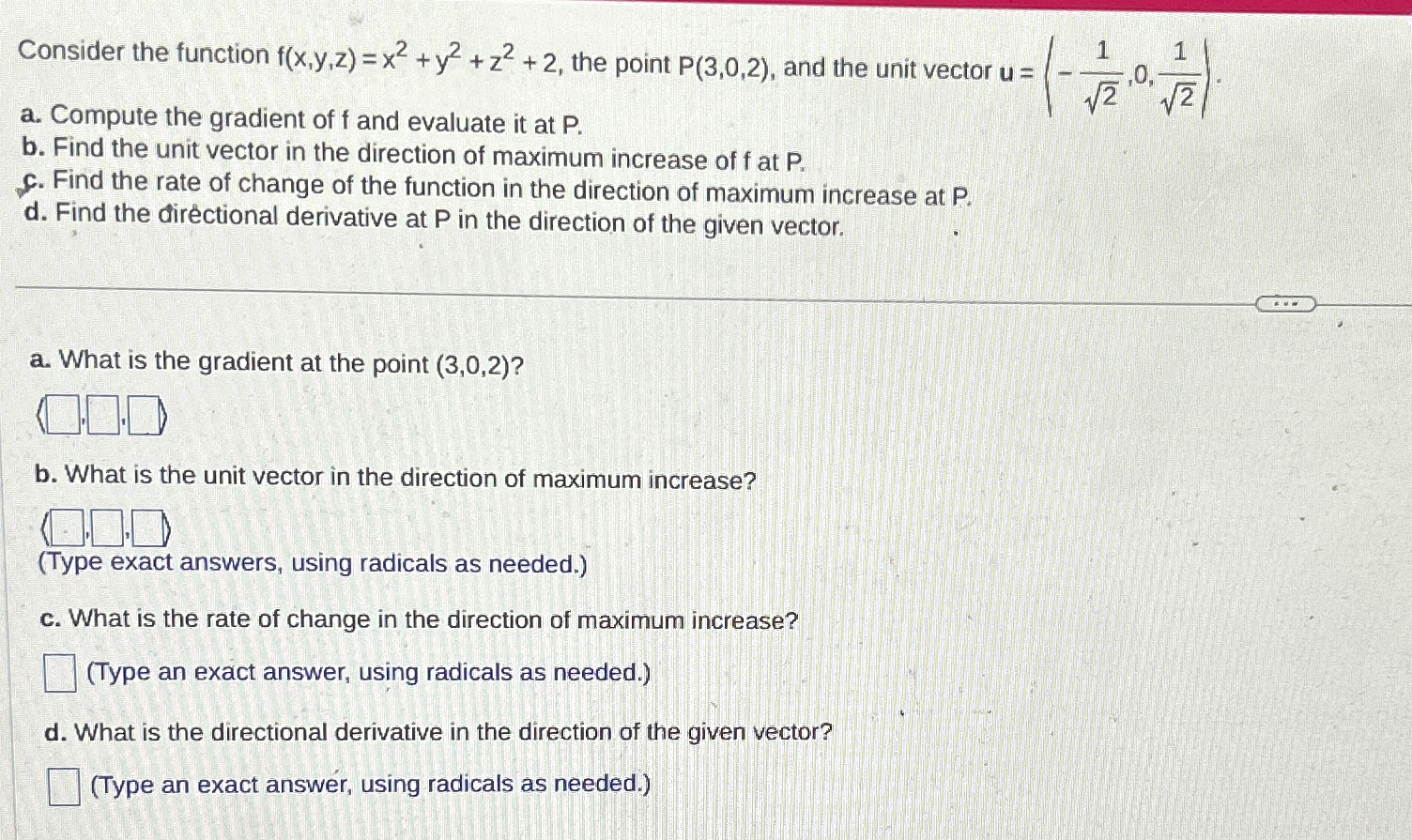 Solved Consider the function f(x,y,z)=x2+y2+z2+2, ﻿the point | Chegg.com