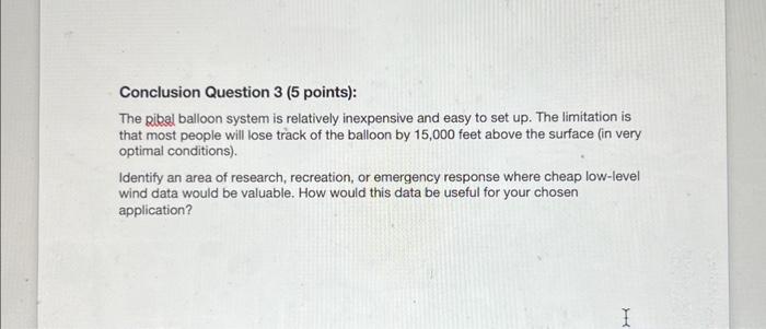 Solved Conclusion Question 3 (5 points): The pibal balloon | Chegg.com