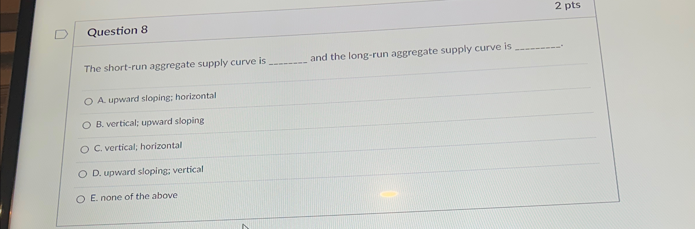 Solved Question 8The short-run aggregate supply curve is q, | Chegg.com