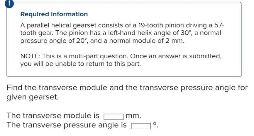 Solved Required information A parallel helical gearset | Chegg.com