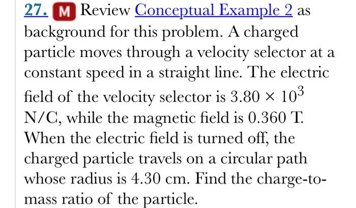 Solved 27. M Review Conceptual Example 2 as background for | Chegg.com