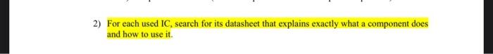 Solved 2) For each used IC, search for its datasheet that | Chegg.com