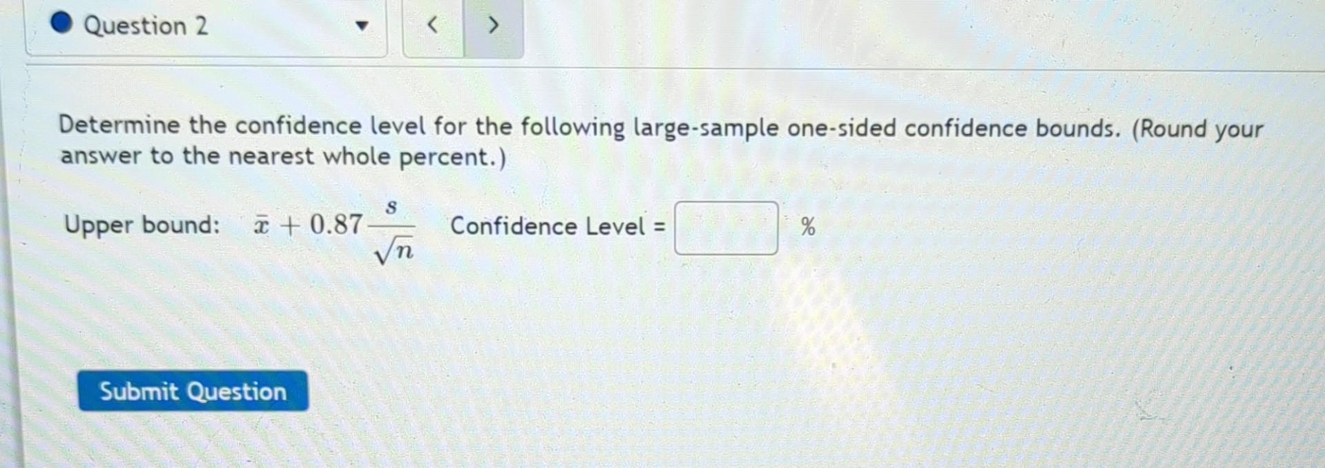 Solved Determine the confidence level for the following | Chegg.com